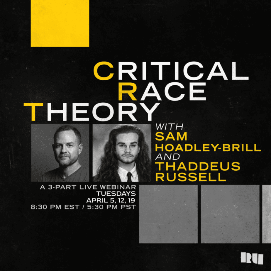 Critical Race Theory - Renegade University